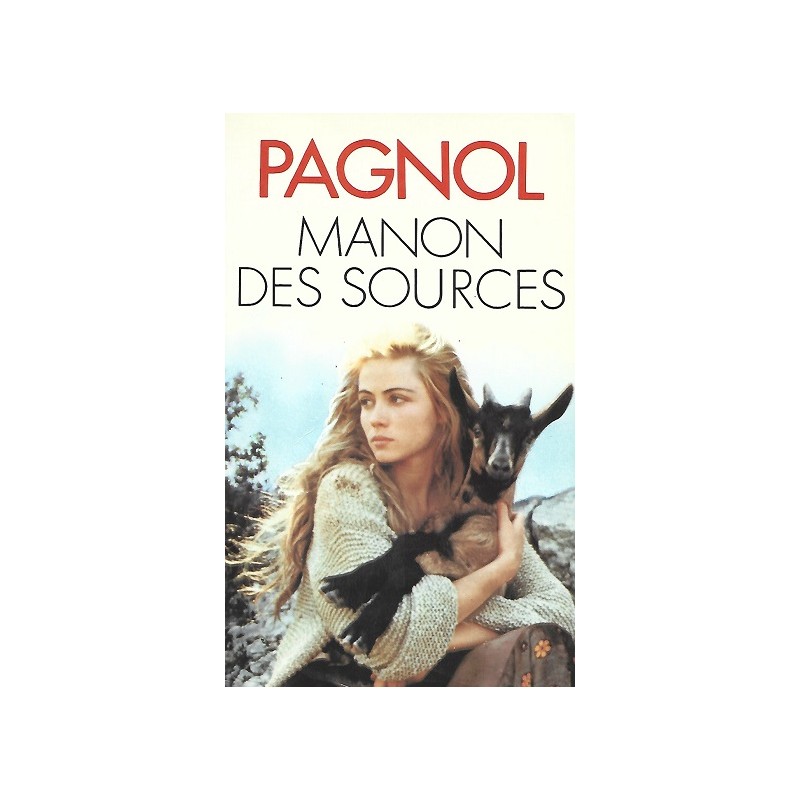 Jean de Florette + Manon des Sources, Marcel Pagnol, Roman, Presses ...