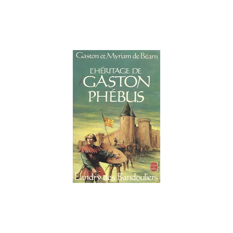 Gaston Phébus Tome 1 à 3 : Le Lion des Pyrénées/Les Créneaux de Feu ...
